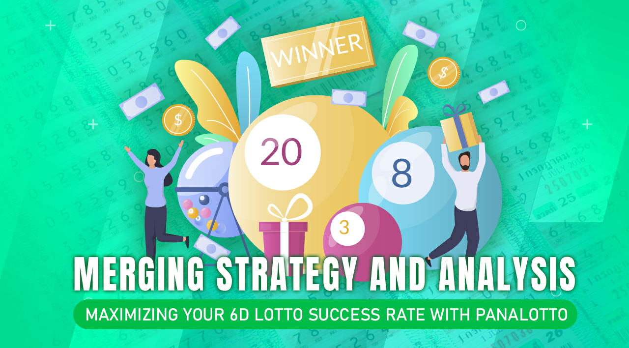 Mastering 6D Lotto: A Strategic Approach for Winning